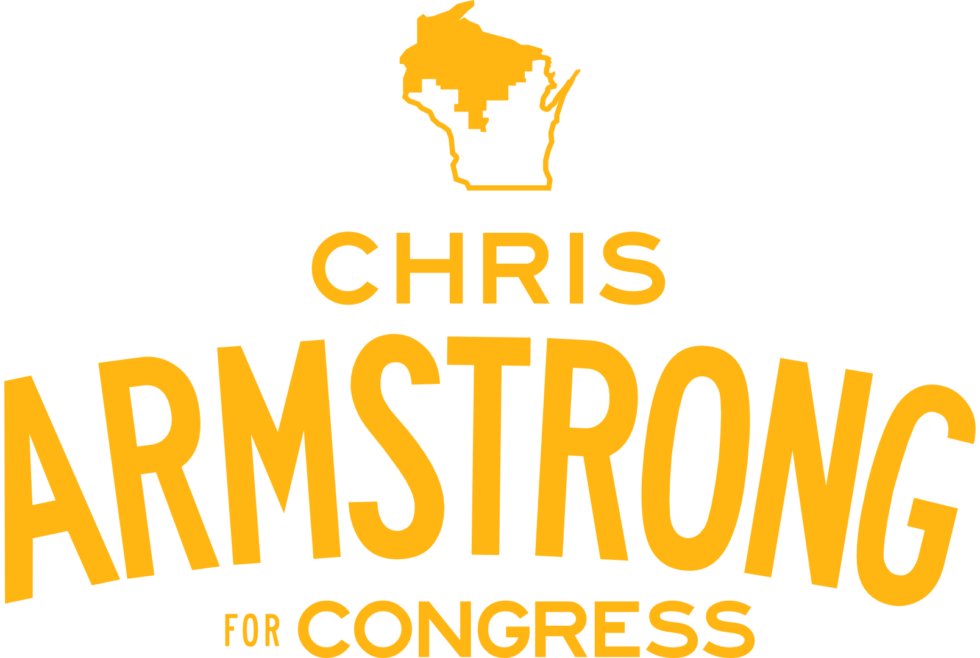 Chris Armstrong for Congress | For Wisconsin's Seventh District
